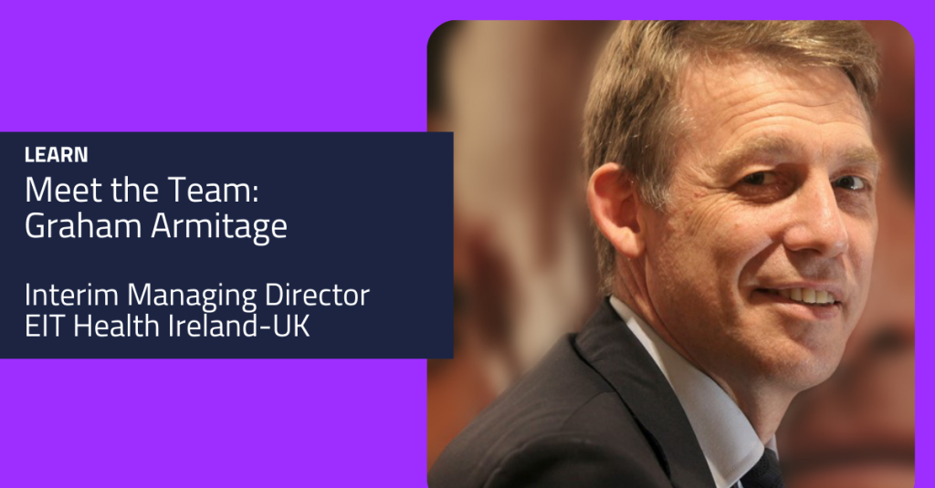 'Meet the Team' - Graham Armitage - EIT Health