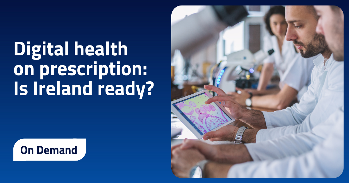 Digital health on prescription – Is Ireland ready? - EIT Health